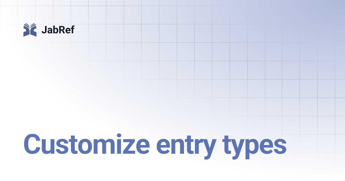 Customize entry types | v5 | JabRef